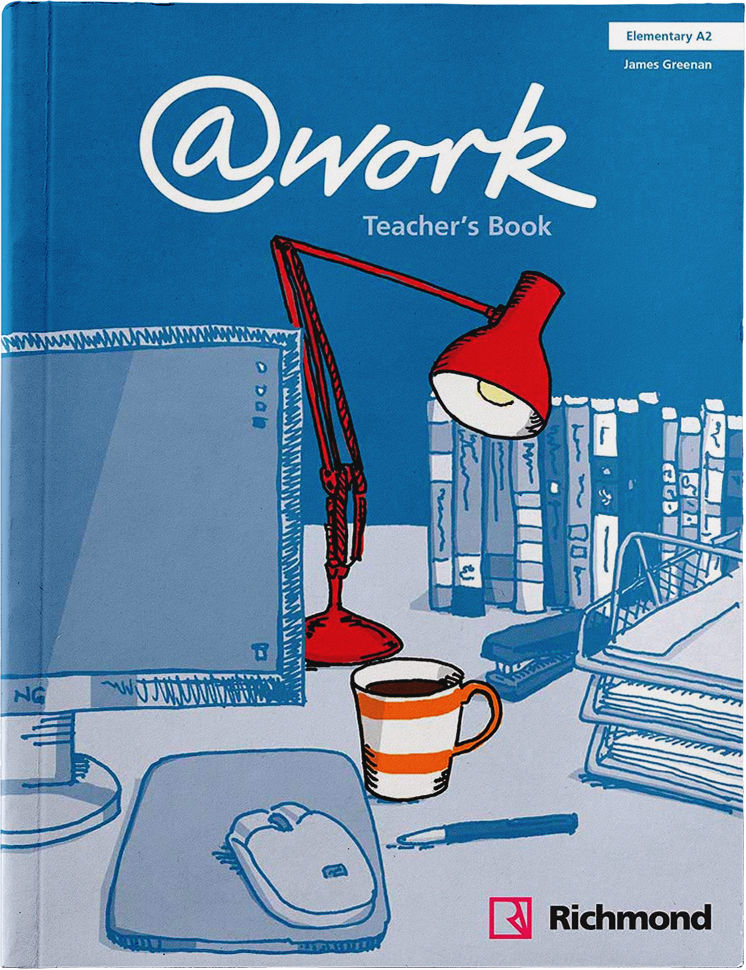 @work - Teacher’s Book - Richmond